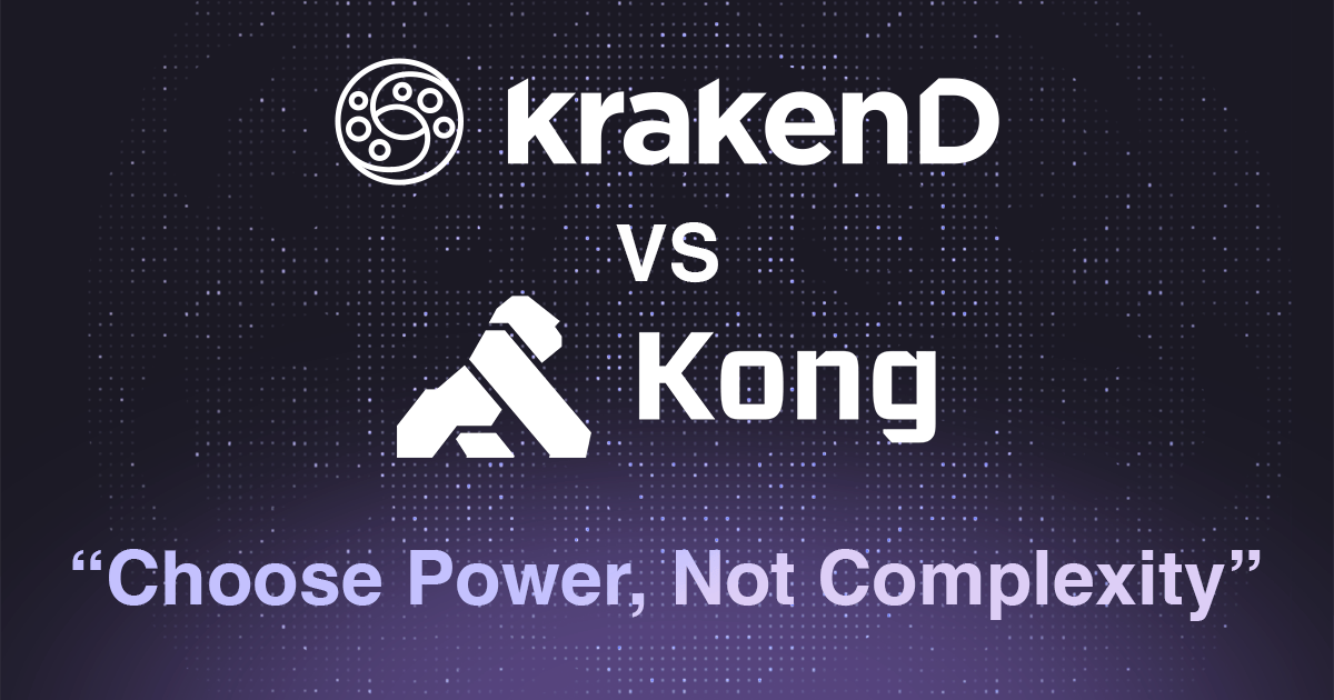 KrakenD vs Kong: API Gateway Comparison for Performance & Scale | KrakenD API Gateway
